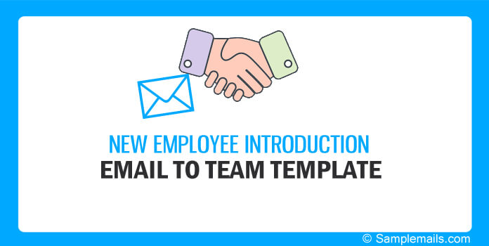 New Employee Introduction Email to Team Template New Employee Introduction Email to Team Template